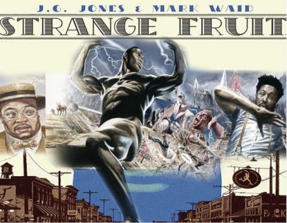 New comic series 'Strange Fruit' arrives a bit underripe - CatholicPhilly