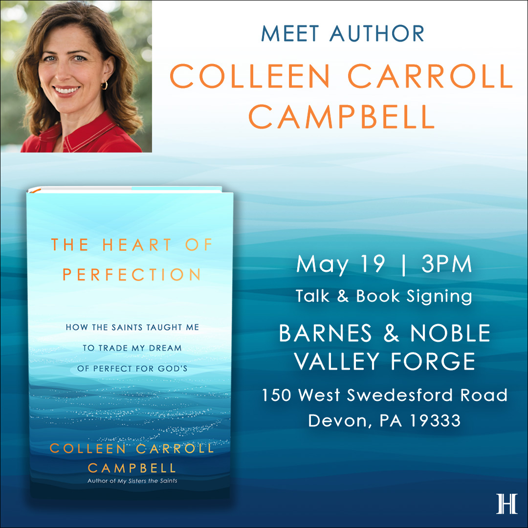 Talk & Book Signing: Colleen Carroll Campbell - CatholicPhilly