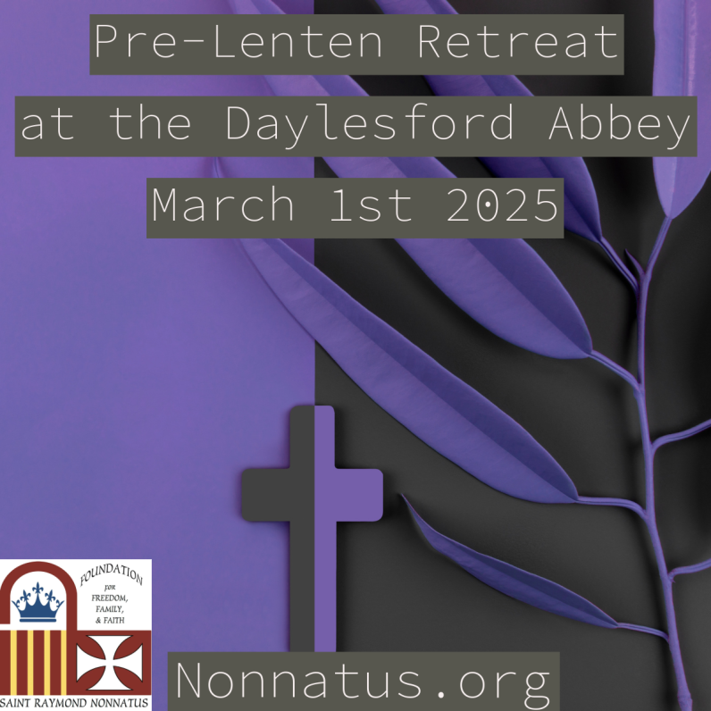 St. Raymond Nonnatus Foundation to Hold Pre-Lenten Retreat Mar. 1 ...